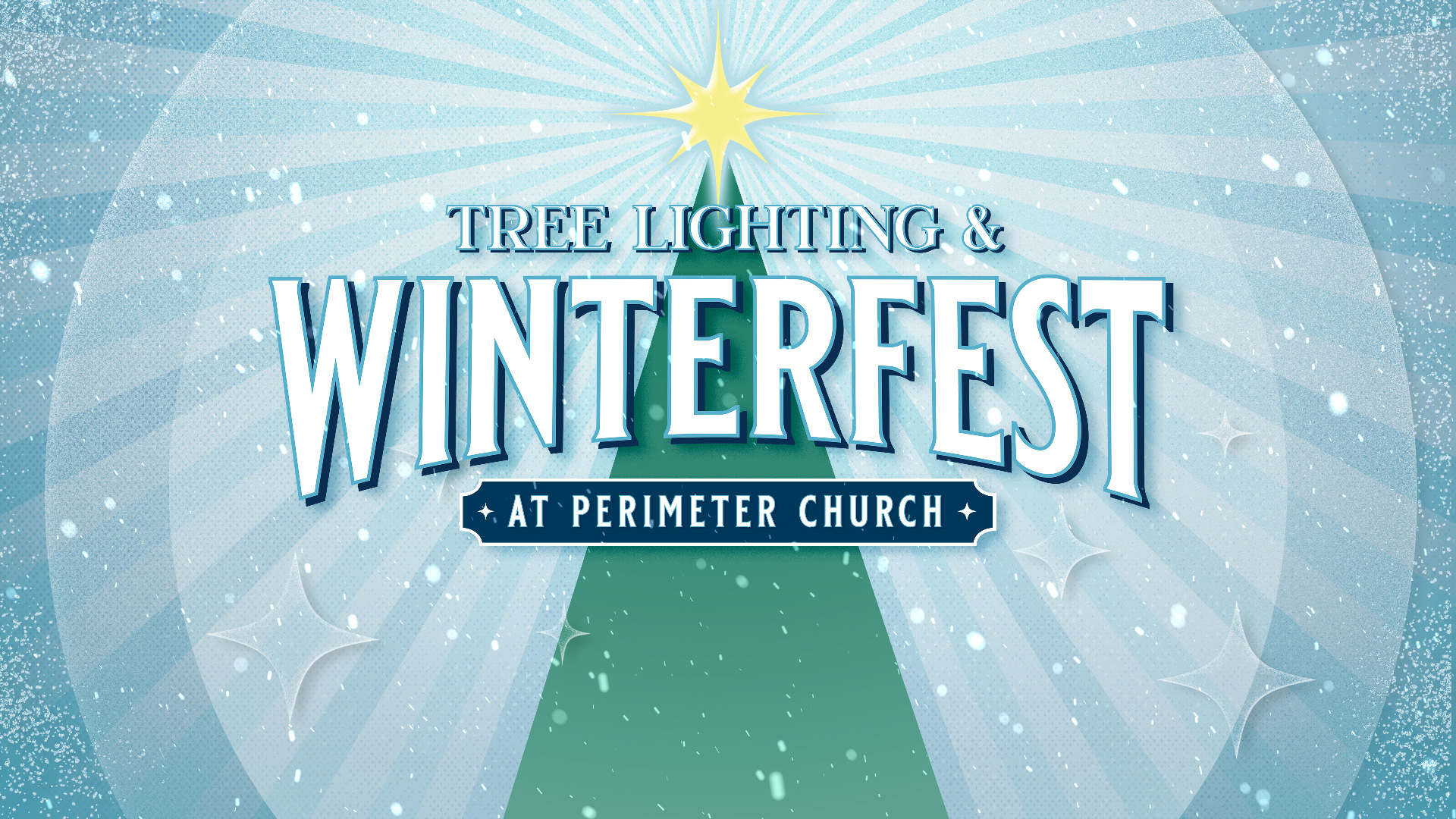 Winterfest - Perimeter Church